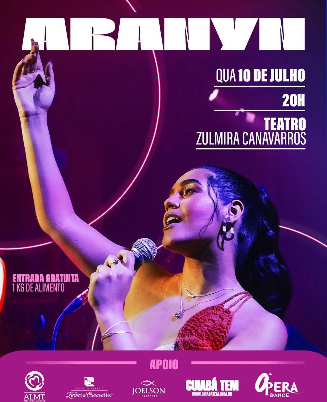 Uma noite com Aranyn; o show gratuito que você não pode perder - O Matogrossense