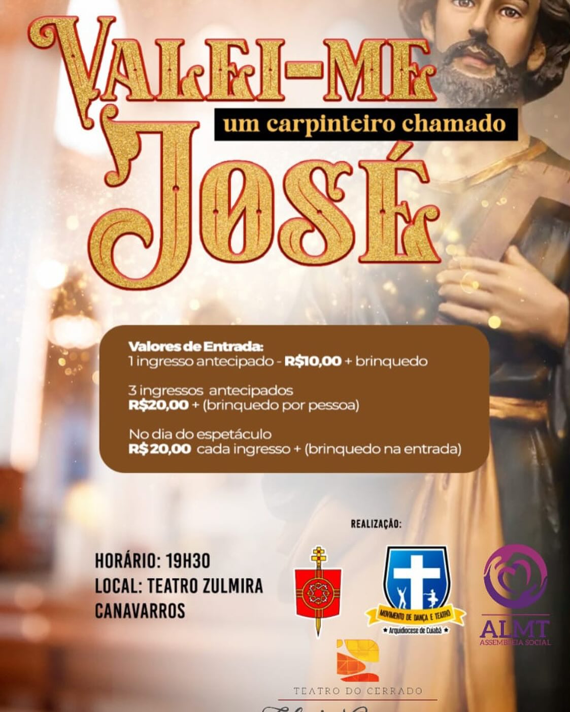 Espetáculo "Valei-me, um Carpinteiro Chamado José" no Teatro Zulmira ...